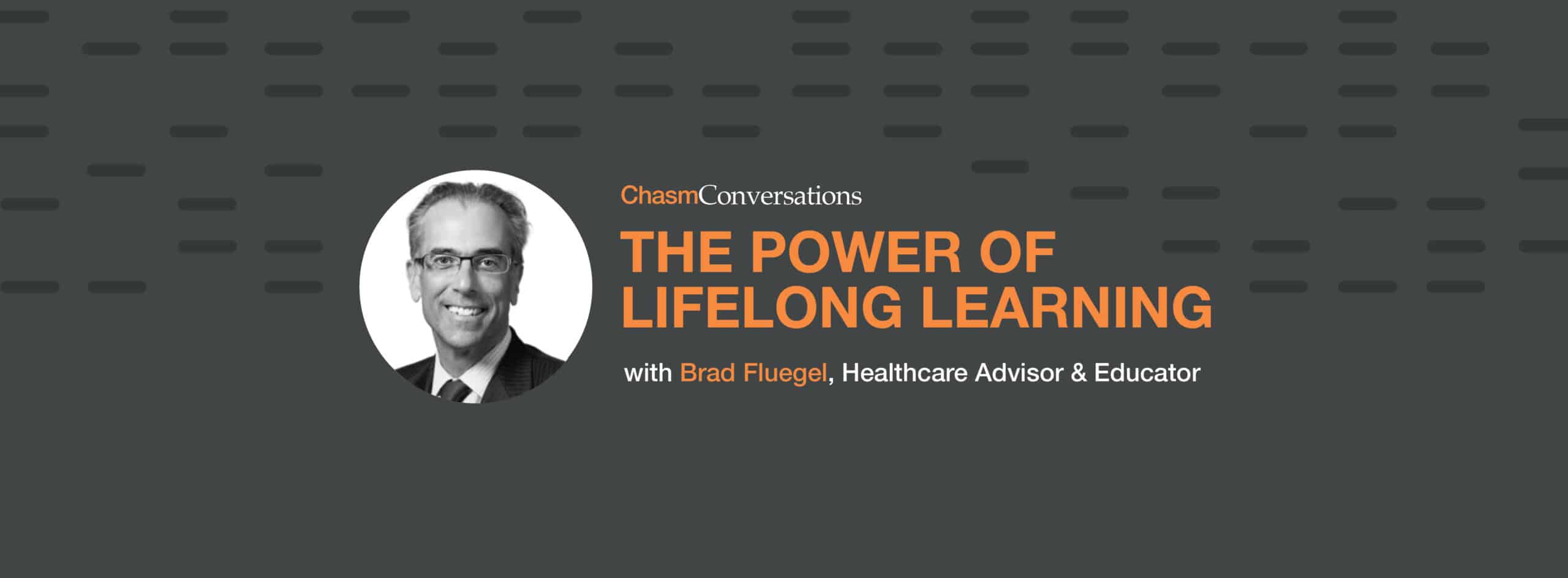 The Power of Lifelong Learning - Chasm Partners